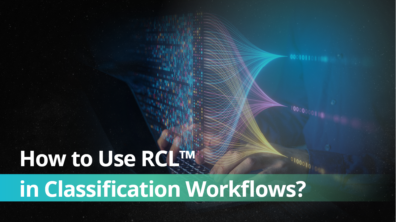 Leveraging Rcl™ In Classification Workflows Efficient Ai